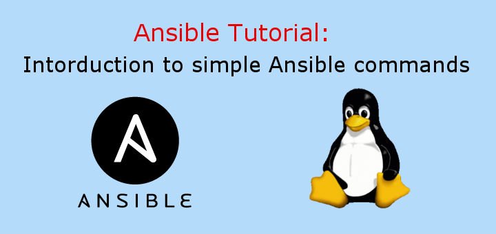 Ansible Tutorial Intorduction To Simple Ansible Commands