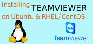 Install TeamViewer on Ubuntu & CentOS /RHEL - LinuxTechLab