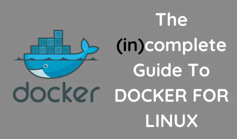 The In Complete Guide To Docker For Linux Linuxtechlab