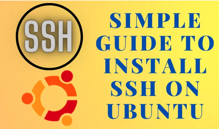 Simple Guide To Install Ssh On Ubuntu Linuxtechlab