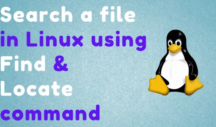 Search A File In Linux Using Find Locate Command LinuxTechLab