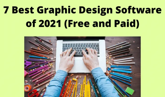 7 Best Graphic Design Software of 2021 (Free and Paid) - LinuxTechLab